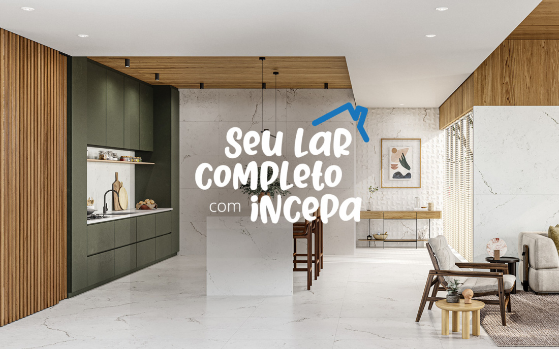 Your home is complete with Incepa - Incepa